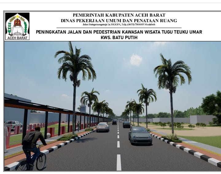 Jalan Dua Jalur Ide Pj Bupati Bangun Komplek Wisata Tugu Teuku Umar